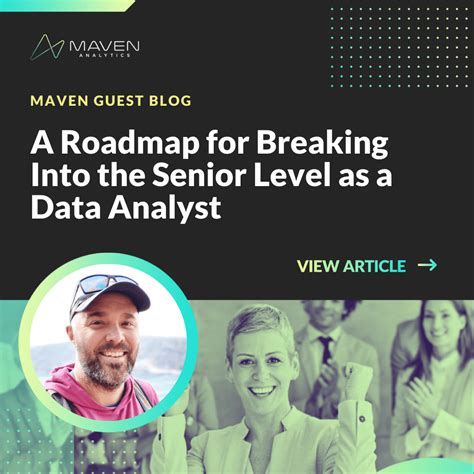 A Roadmap For Breaking Into The Senior Level As A Data Analyst Maven