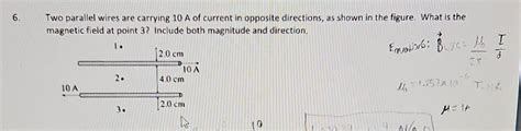 Solved Two Parallel Wires Are Carrying A Of Current In Chegg Com