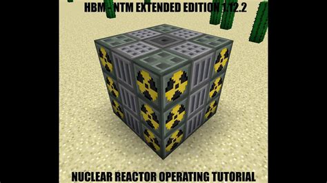 Hbm Nuclear Tech Mod Extended Edition 1 12 2 Big Nucelar Reactor
