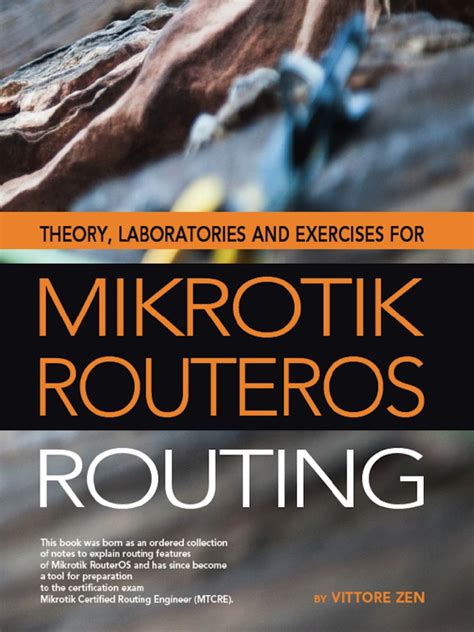 Theory Laboratories And Exercises For Mikrotik Routeros Pdf Routing Router Computing