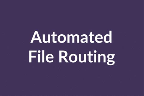 Automated File Routing More Than Efficiency Zensmart Manufacturing Workflow Automation