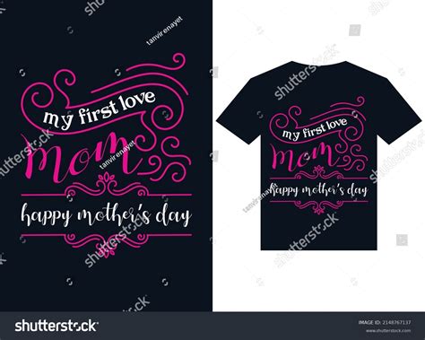 My First Love Mom Happy Mothers Stock Vector Royalty Free 2148767137