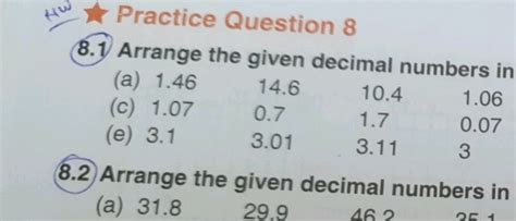 HWPractice Question 88 1 Arrange The Given Decimal Numbers In A 1 46