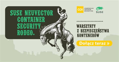 Warsztaty Suse Neuvector Container Security Rodeo Compendium Ce Kraków Warszawa