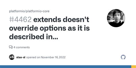 Extends Doesnt Override Options As It Is Described In Documentation · Issue 4462 · Platformio