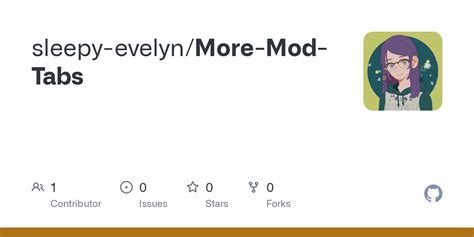 GitHub Sleepy Evelyn More Mod Tabs