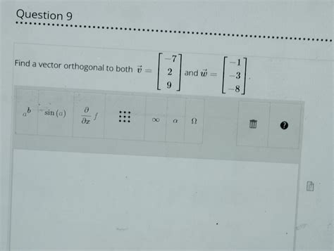 Solved Find A Vector Orthogonal To Both V And Chegg Com