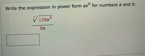 Solved Write The Expression In Power Form Axb For Numbers A