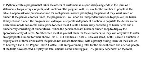Solved A A In Python Create A Program That Takes The Orders
