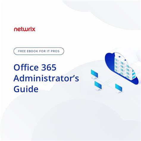 Netwrix Corporation On Linkedin Office 365 Administrators Guide By Netwrix