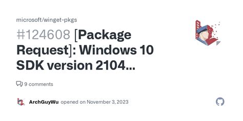Package Request Windows 10 Sdk Version 2104 100203480 · Issue 124608 · Microsoftwinget