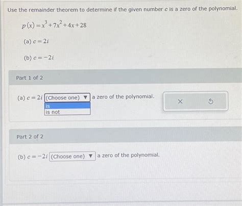 Solved Use The Remainder Theorem To Determine If The Given Chegg