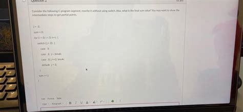 Uuestion 4 Consider The Following Program Segment