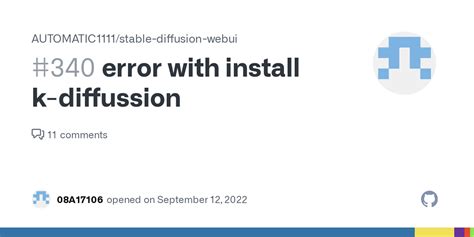 Error With Install K Diffussion Issue 340 AUTOMATIC1111 Stable