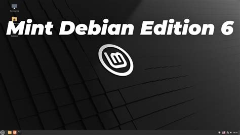 Linux Mint Debian Edition 6 Что нового