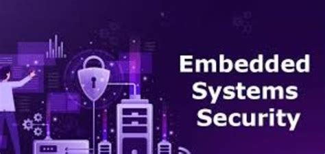 The Importance Of Embedded System Security In Modern Technology Matt