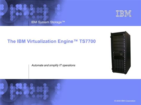Ppt The Ibm Virtualization Engine™ Ts7700 Powerpoint Presentation Free Download Id 3582762