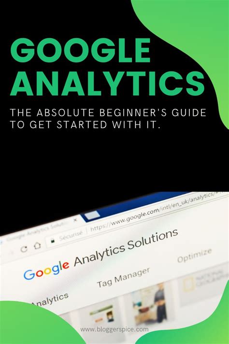 The Absolute Beginner S Guide To Get Started With Google Analytics