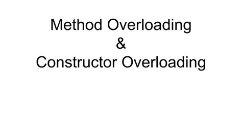 Solution Method Overloading Constructor Overloading Studypool