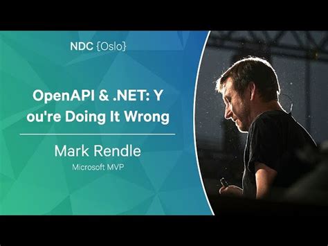 Ndc Conferences Talk Openapi And Net Youre Doing It Wrong From Ndc