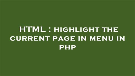 html highlight the current page in menu in php youtube