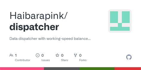 Github Haibarapinkdispatcher Data Dispatcher With Working Speed Balance