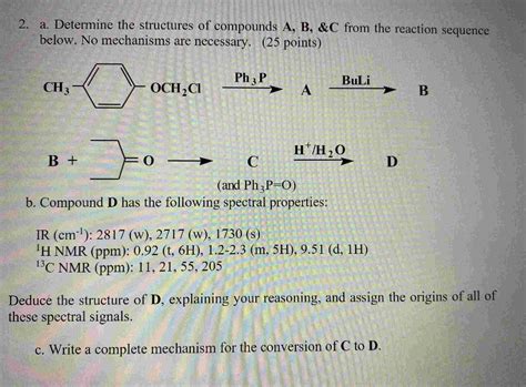 Solved A ﻿determine The Structures Of Compounds A B Andc
