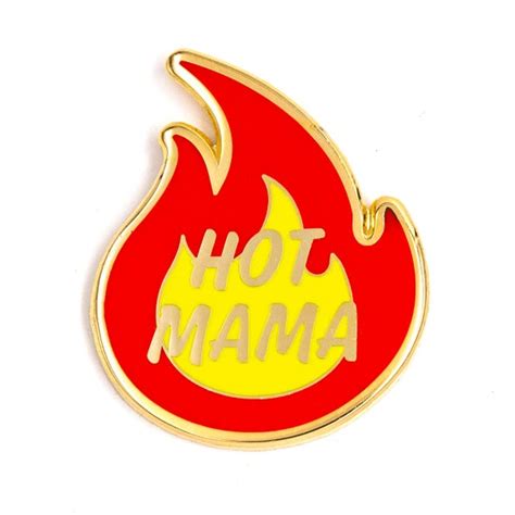 Hot Mama Enamel Pin Etsy