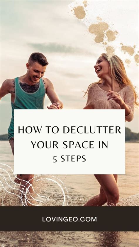 How To Declutter Your Space In 5 Steps Loving EO