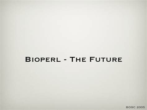Bioperl Developming Open Source Software Pdf