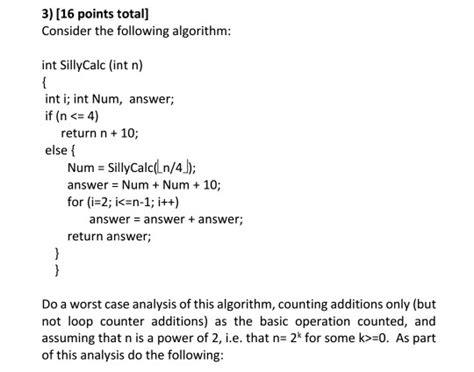 3 16 Points Total Consider The Following Algorithm Int Sillycalc