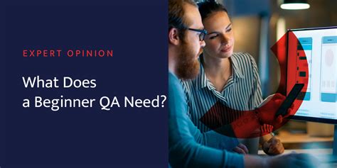 What Does A Beginner Qa Need