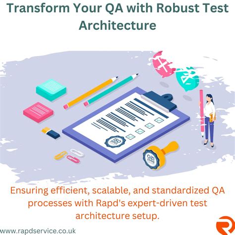 building robust qa the importance of proper test architecture without a… rapd service