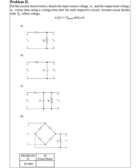 Solved Problem Ii For The Circuits Shown Below Sketch The