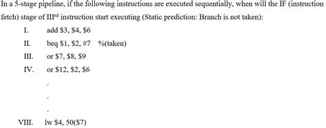 Solved In A 5 Stage Pipeline If The Following Instructions