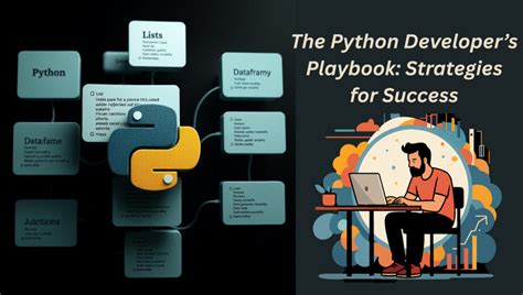 Python Playbook For Developers Strategies For Success 2025