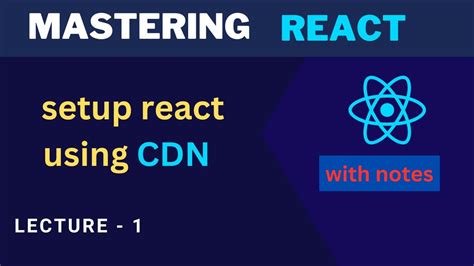 Build A React App With Cdn Link What Is React What Is Reactdom Mastering Reactjs Youtube