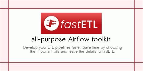 GitHub Gestaogovbr FastETL Airflow Plugins For Implementing Data Pipelines Plugins Do
