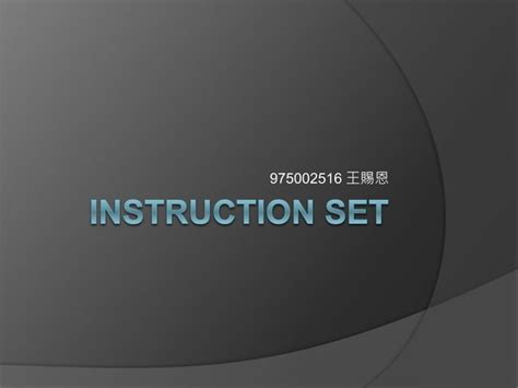 Instruction Set Pptx Computing Technology And Computing