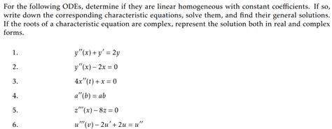 Solved For The Following ODES Determine If They Are Linear Chegg