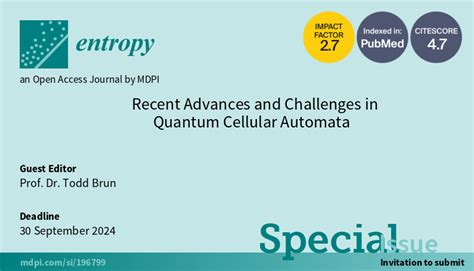 Entropy Special Issue Recent Advances And Challenges In Quantum Cellular Automata