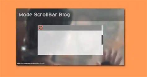 Blogspot Merubah Tampilan Scrollbar Mantankode