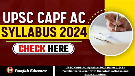 UPSC CAPF AC Syllabus Paper Familiarize Yourself With The Latest Syllabus And Exam