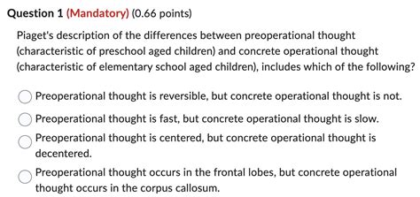 Solved 2uestion 1 Mandatory 0 66 Points Piagets