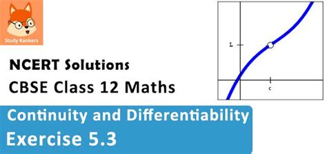 Ncert Solutions For Chapter 5 Continuity And Differentiability Class 12 Maths Exercise 5 3