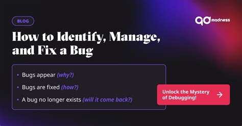 Qa Madness On Linkedin How To Identify Manage And Fix A Bug Qa Madness