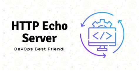 Echo Server Free Online