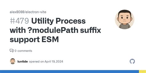 Utility Process With Modulepath Suffix Support Esm · Issue 479