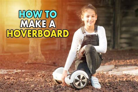 How To Make A Hoverboard That You Can Ride On PickMyScooter