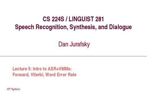 Hidden Markov Models In General And For Speech